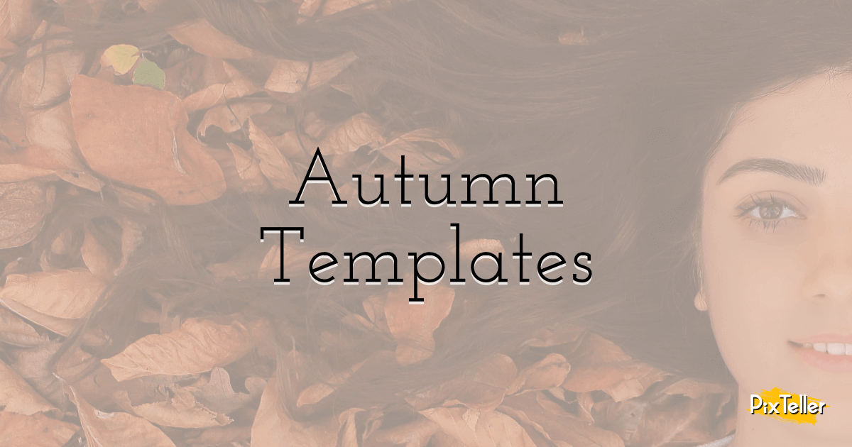 Custom Autumn Templates - PixTeller