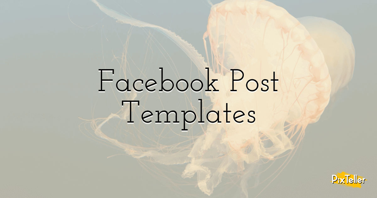 Custom Facebook Post Templates - PixTeller