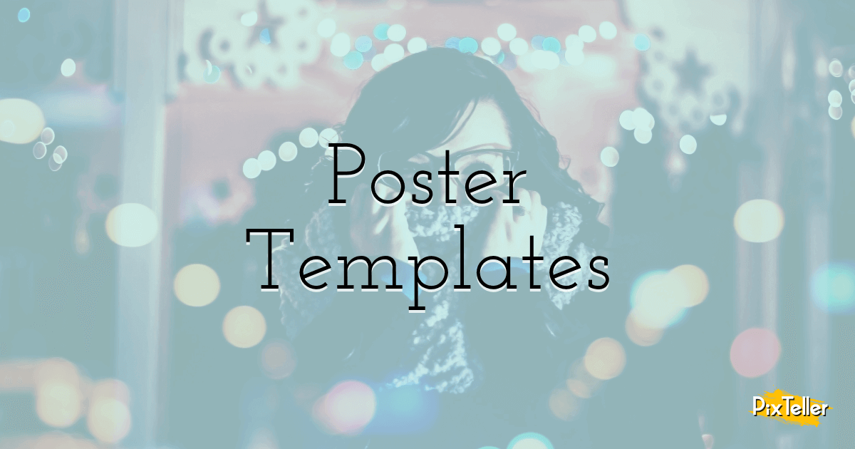 Customizable Poster Templates - PixTeller