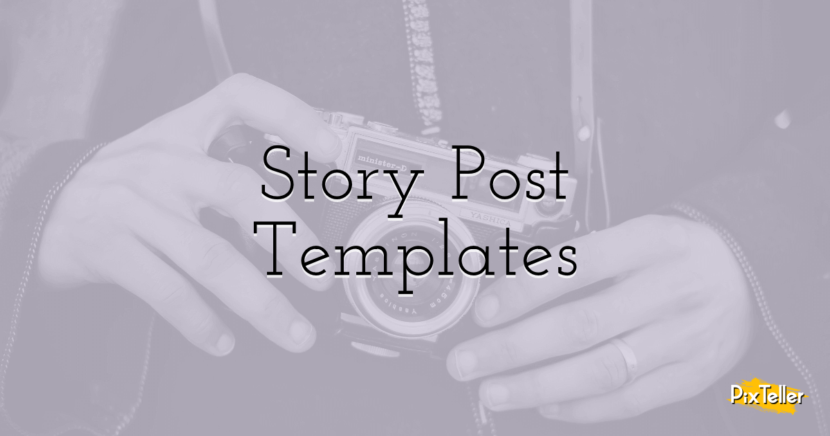 Free Story Post Templates - PixTeller